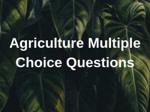 200 Top Agriculture Questions and Answers [AGRICULTURE] Questions ...
