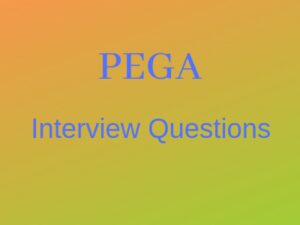 200 Top PEGA Interview Questions and Answers - Nhlink.net