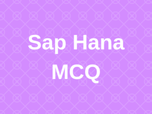 100 Top Sap Hana Multiple Choice Questions and Answers - Nhlink.net