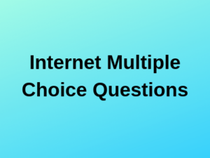 100 Top Internet Multiple Choice Questions and Answers - Nhlink.net