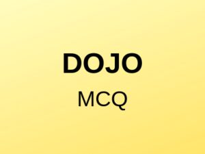 100 Top DOJO Multiple Choice Questions and Answers - Nhlink.net